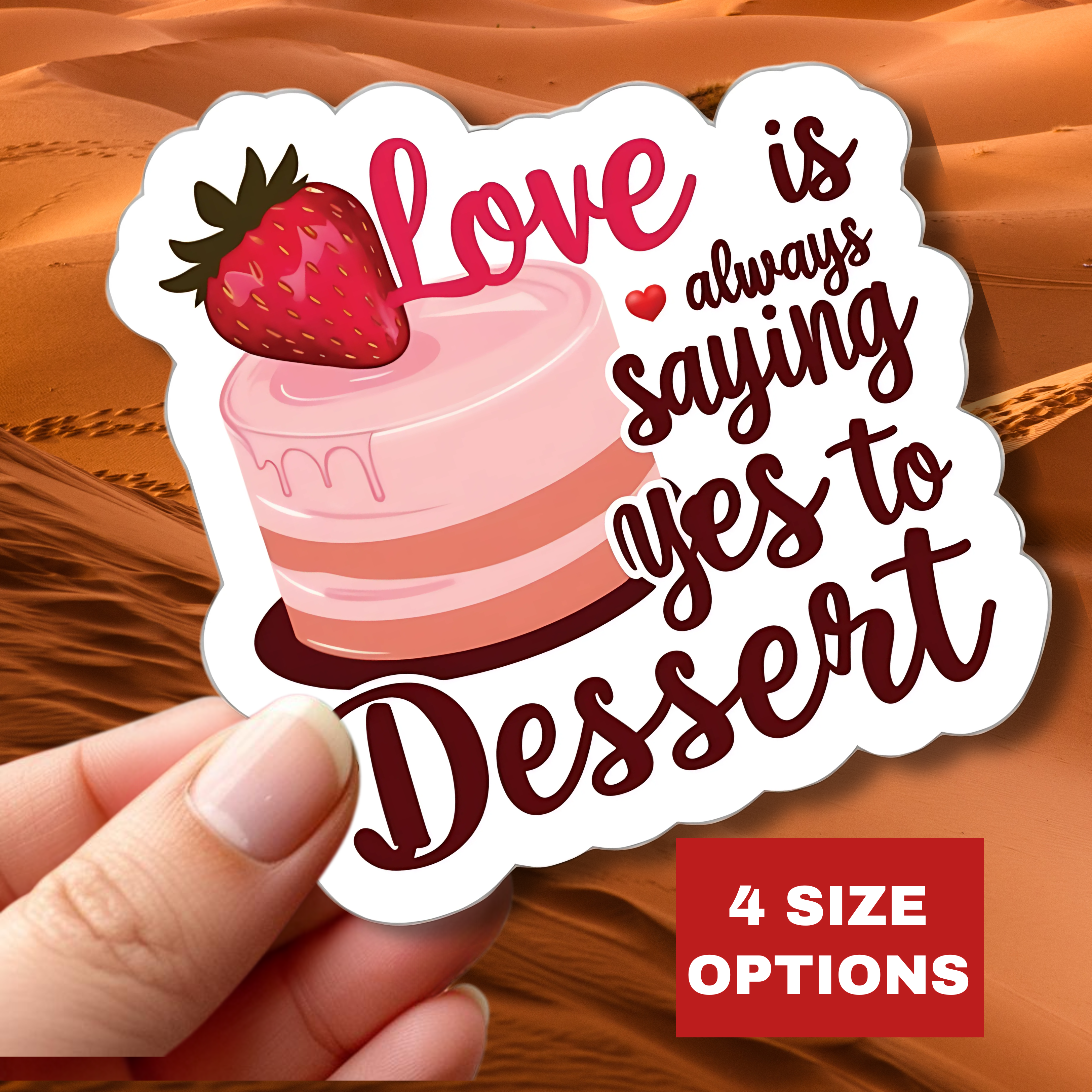 Love Is Always Saying Yes To Dessert, Love Sticker, Cute Foodie Sweet ...